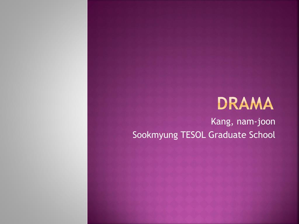 PPT - DRAMA PowerPoint Presentation, free download - ID:5359940