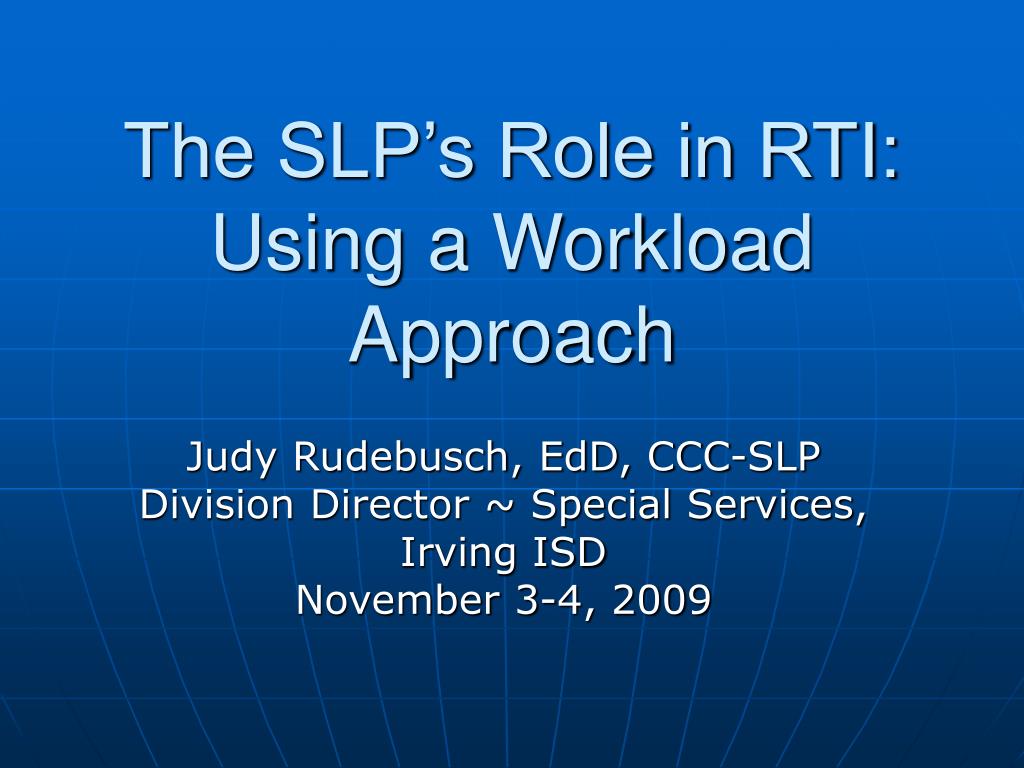PPT - The SLP’s Role in RTI: Using a Workload Approach PowerPoint ...