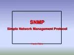 PPT - SIMPLE NETWORK MANAGEMENT PROTOCOL (SNMP) PowerPoint Presentation - ID:9477349