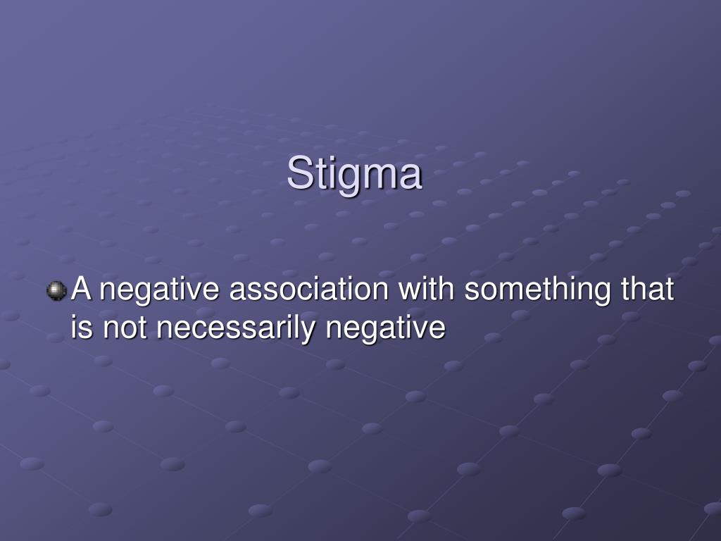 PPT - Stigma PowerPoint Presentation, free download - ID:5361596