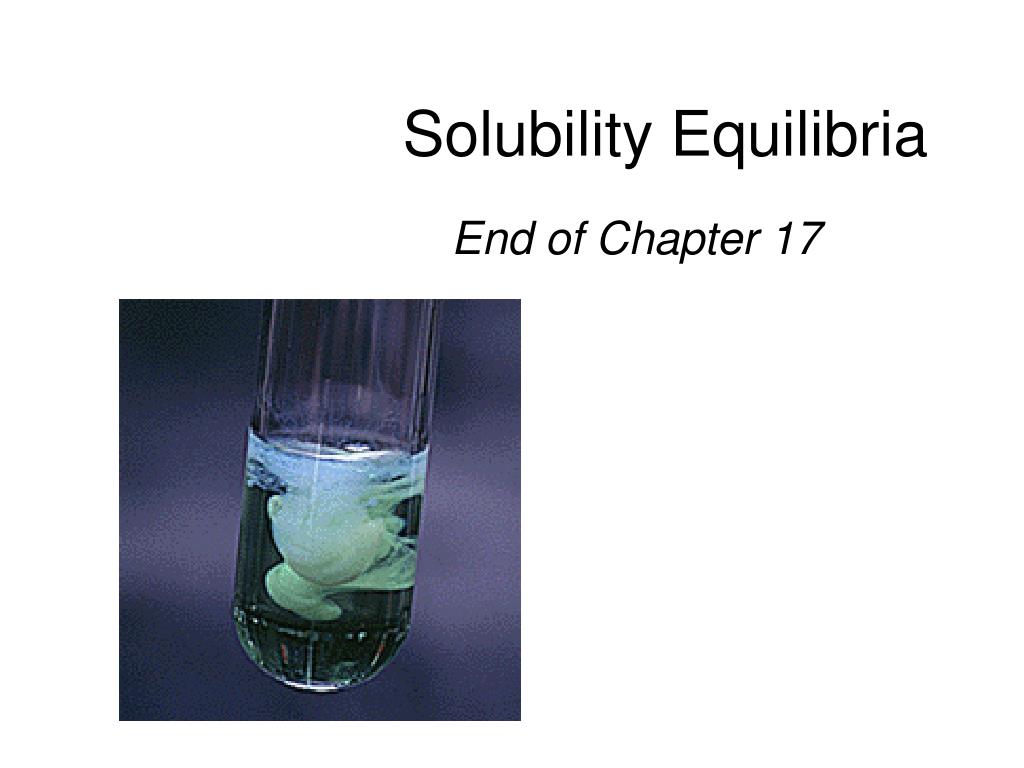 PPT - Understanding Solubility Equilibria: Key Concepts and ...