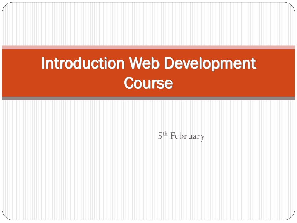 PPT - Introduction Web Development Course PowerPoint Presentation, free ...
