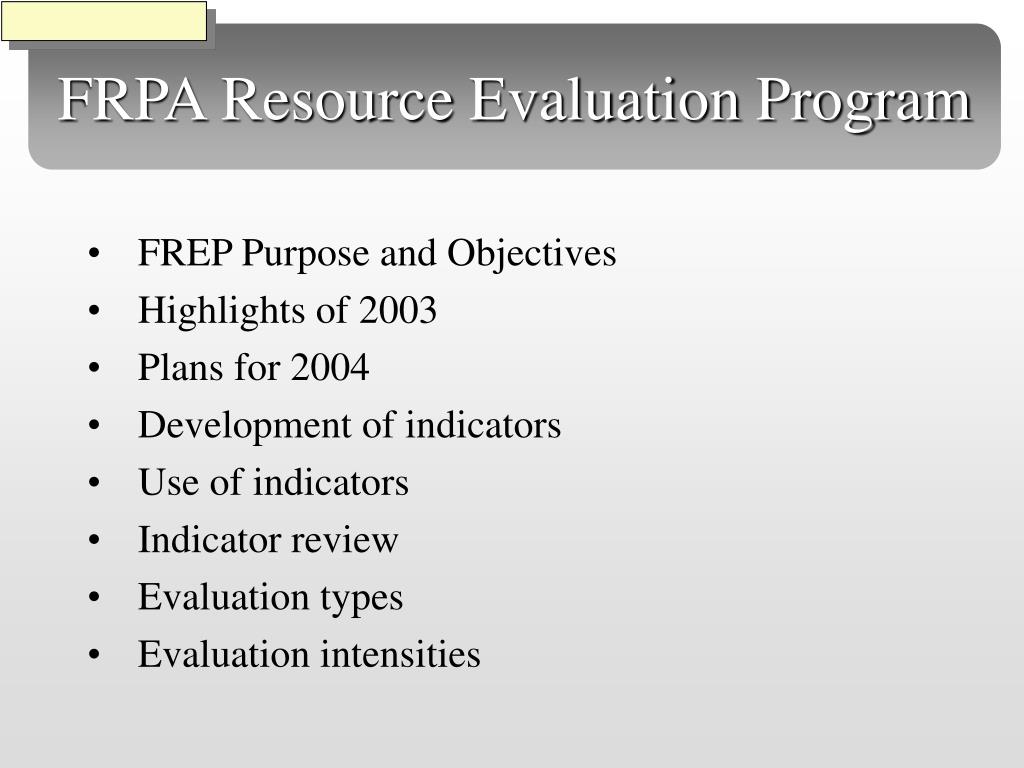 PPT - FRPA Resource Evaluation Program PowerPoint Presentation, free ...