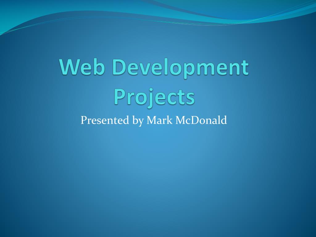 PPT - Web Development Projects PowerPoint Presentation, free download ...