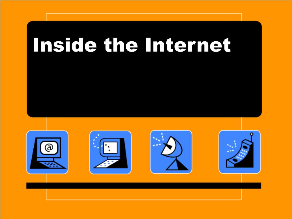 PPT - Inside the Internet PowerPoint Presentation, free download - ID ...
