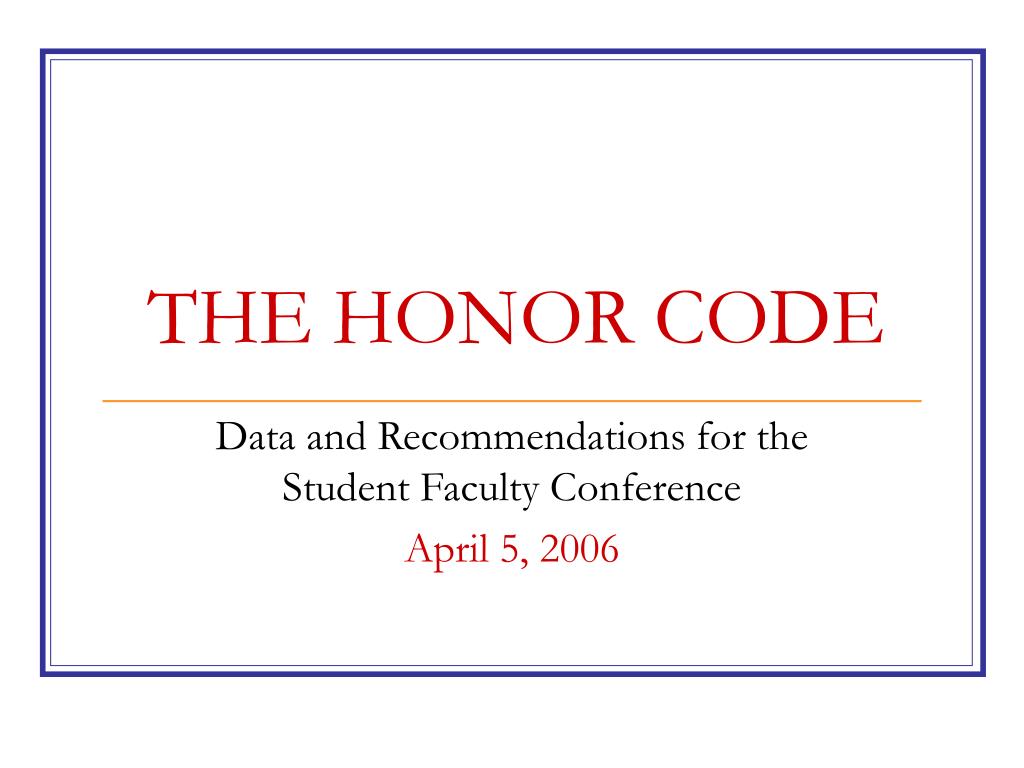 PPT - THE HONOR CODE PowerPoint Presentation, free download - ID:5366369