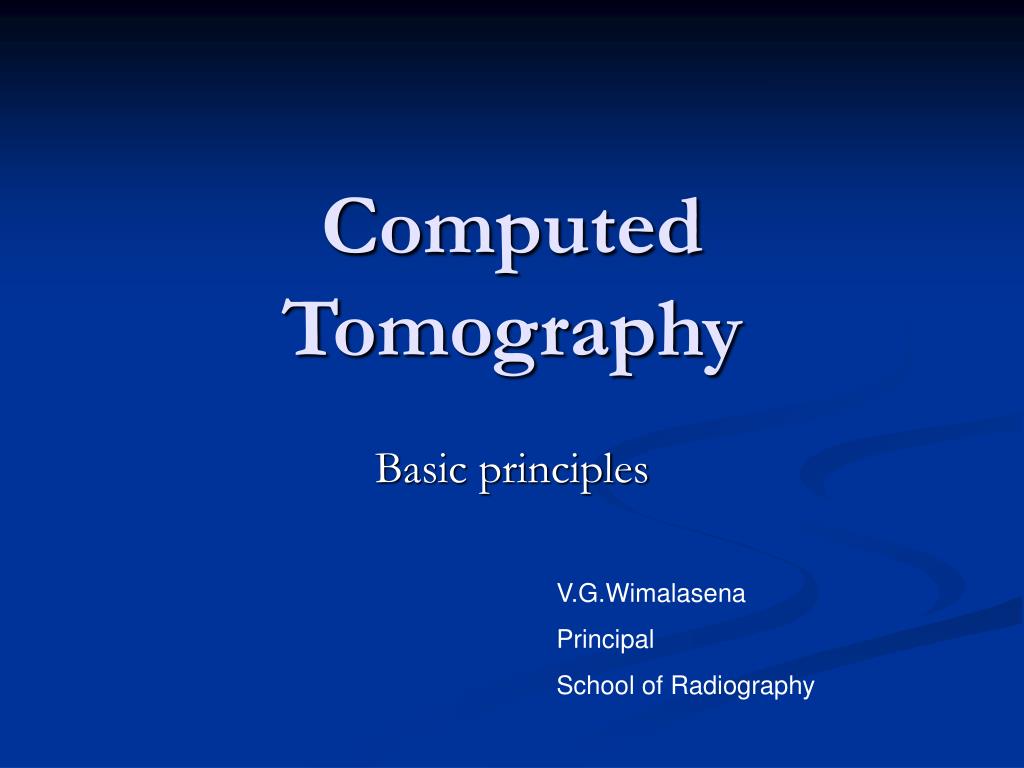 PPT - Computed Tomography PowerPoint Presentation, free download - ID ...
