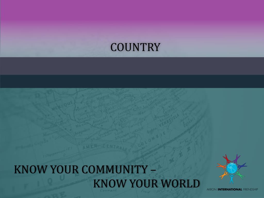 PPT - country PowerPoint Presentation, free download - ID:5367107