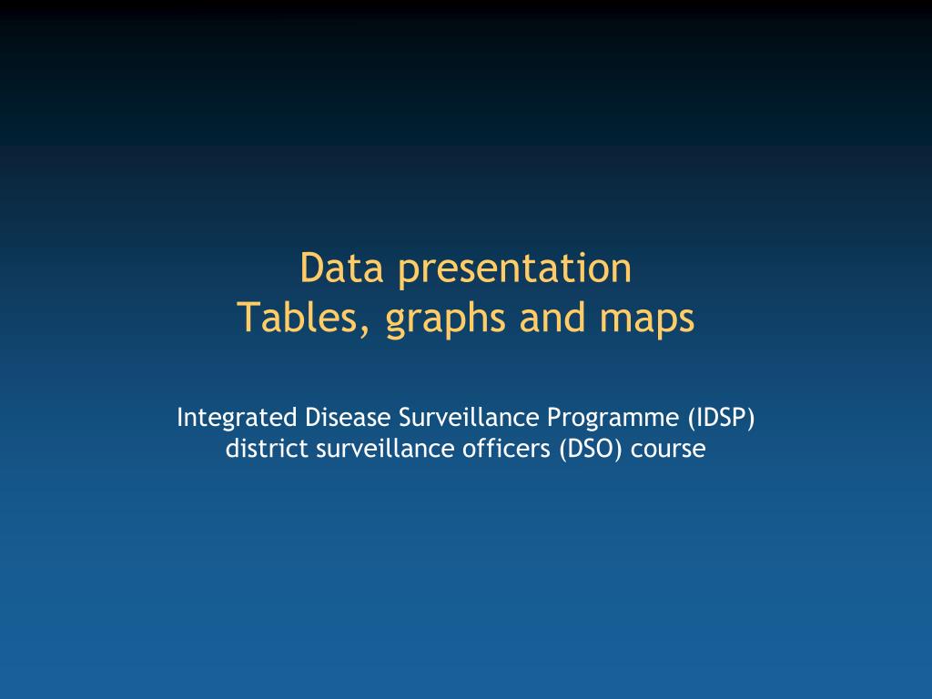 PPT - Data presentation Tables, graphs and maps PowerPoint Presentation ...