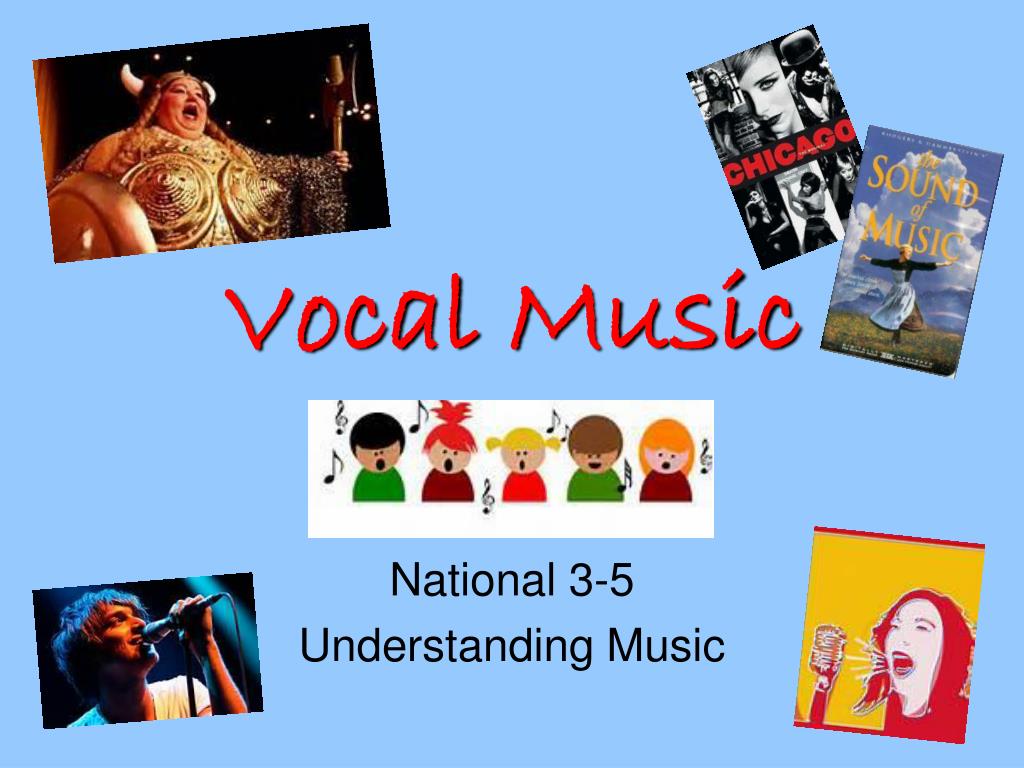 PPT - Vocal Music PowerPoint Presentation, free download - ID:5367711