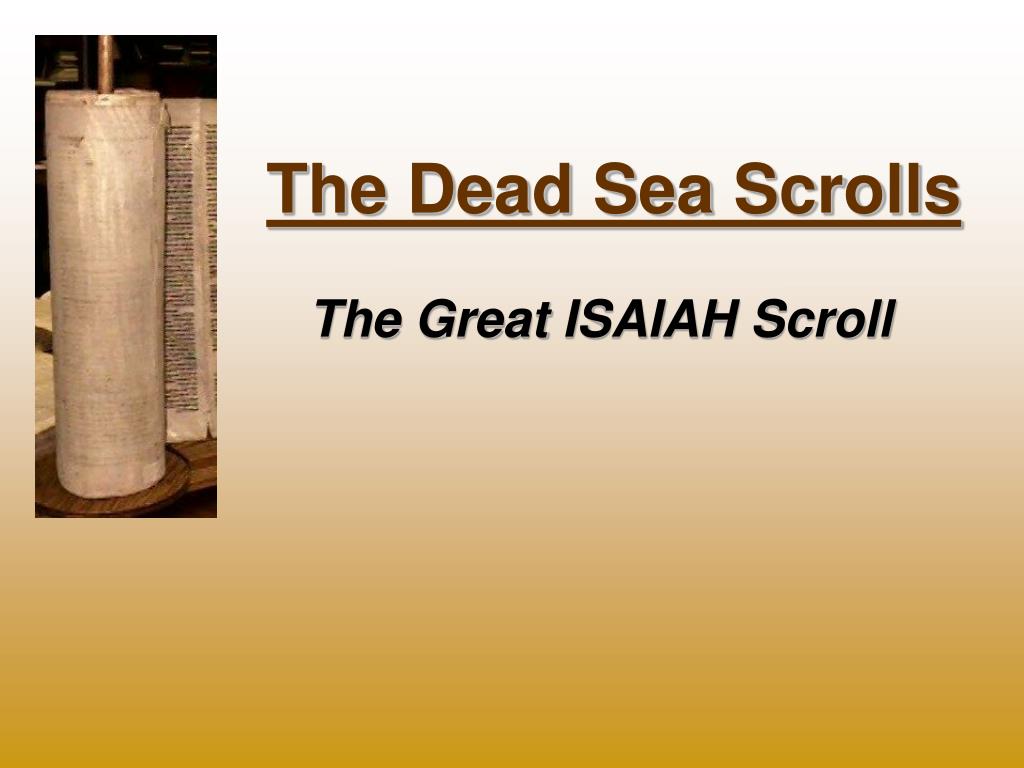 PPT - The Dead Sea Scrolls PowerPoint Presentation, free download - ID ...