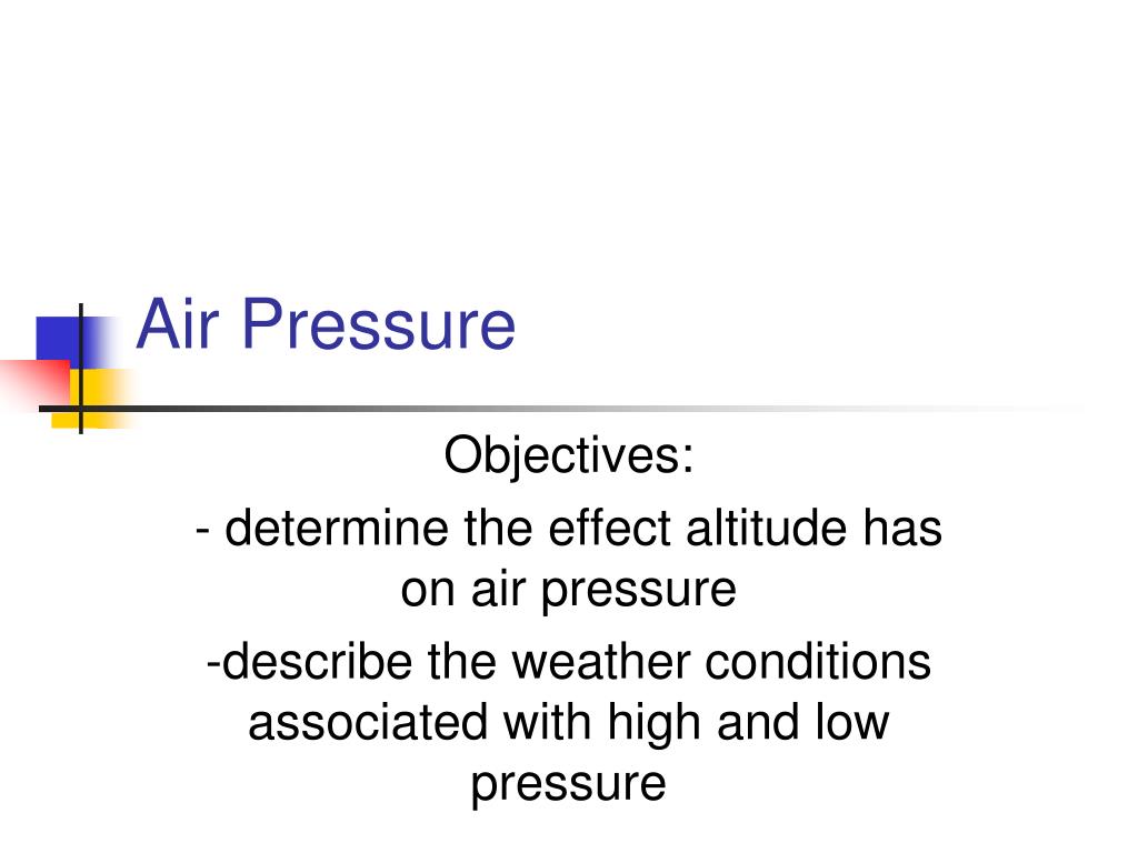 PPT - Air Pressure PowerPoint Presentation, free download - ID:5368729