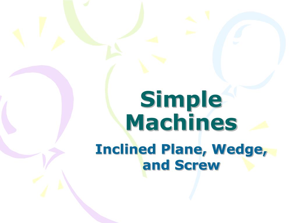 PPT - Simple Machines PowerPoint Presentation, free download - ID:5370924